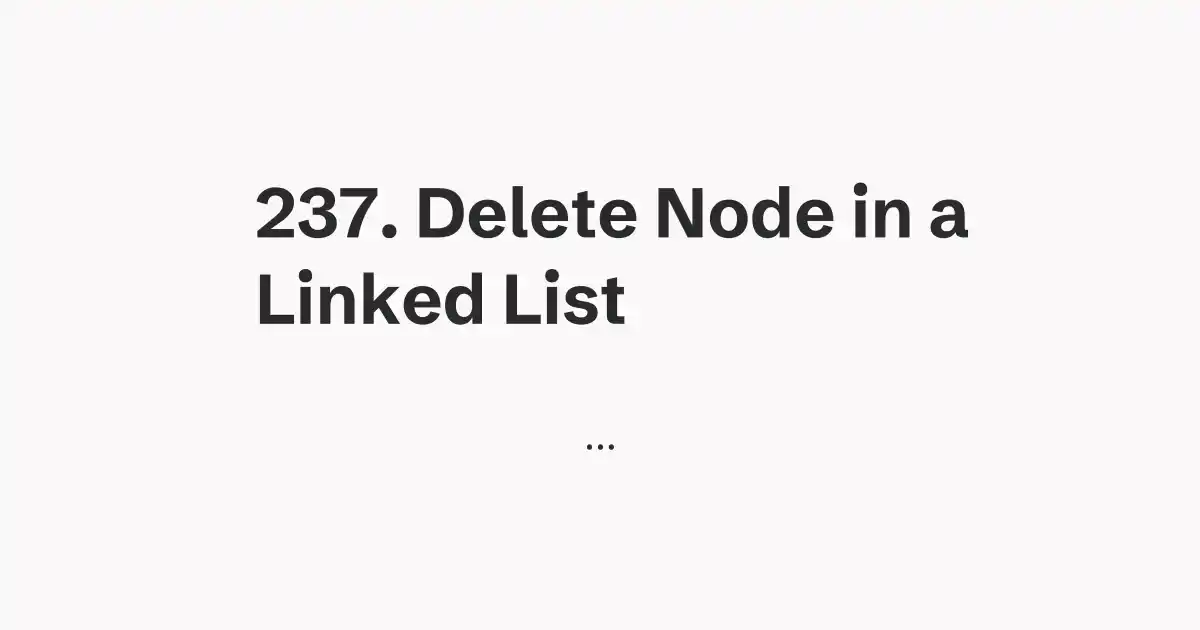 237. Delete Node in a Linked List